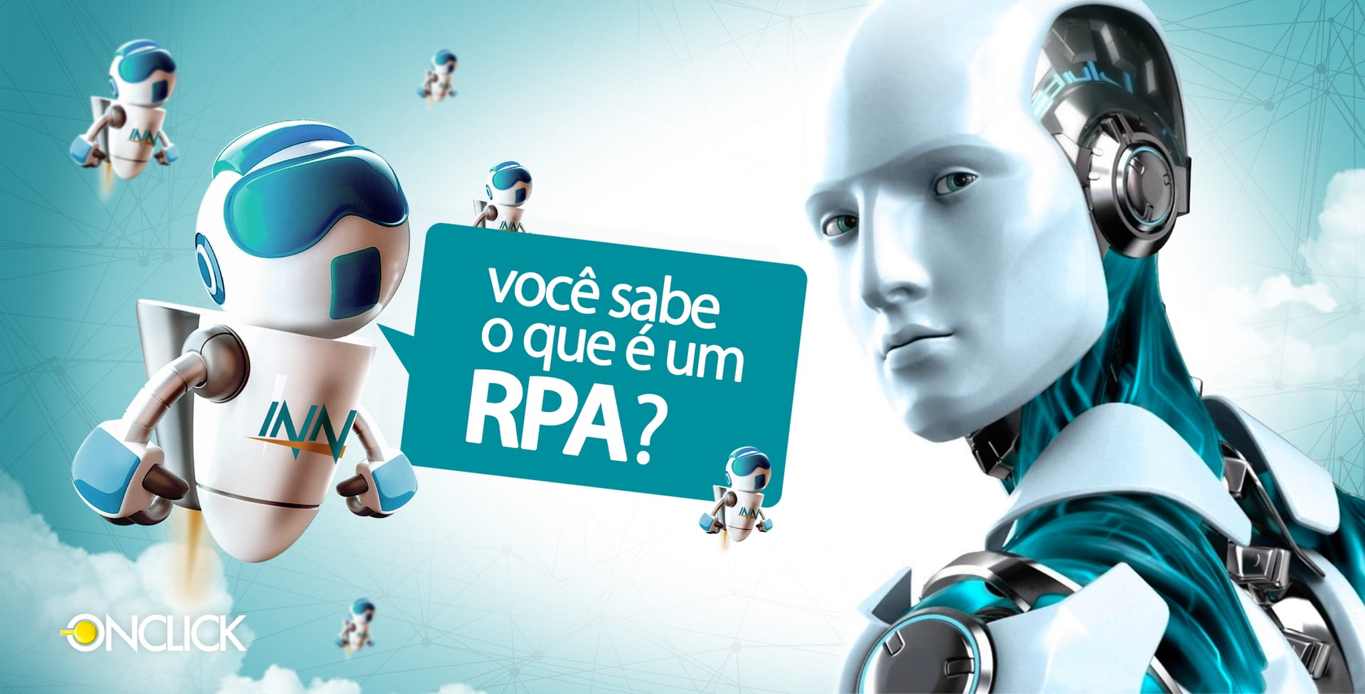 Você sabe o que é um RPA ? - ONCLICK